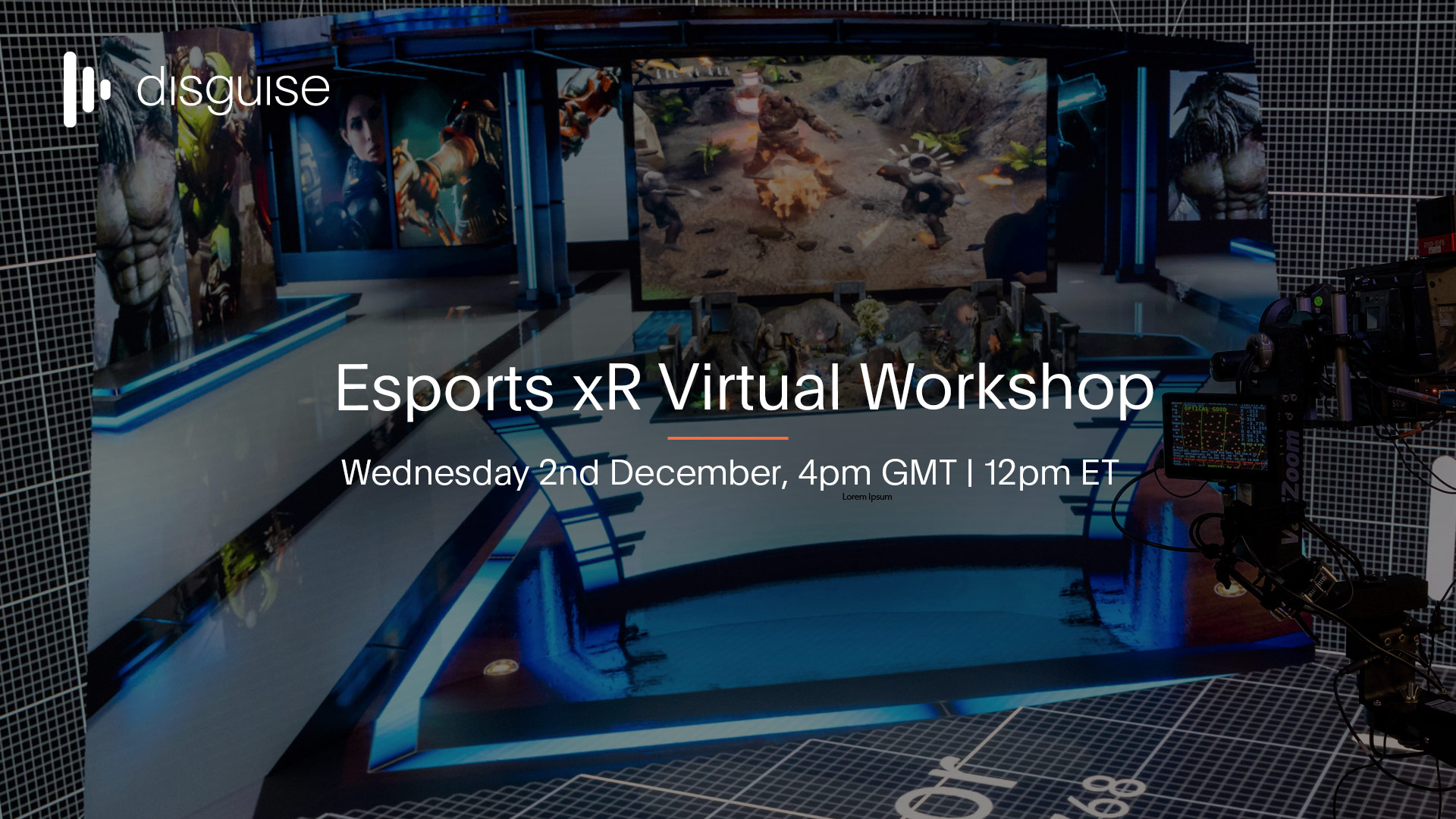 xR Virtual Workshop for Esports | disguise