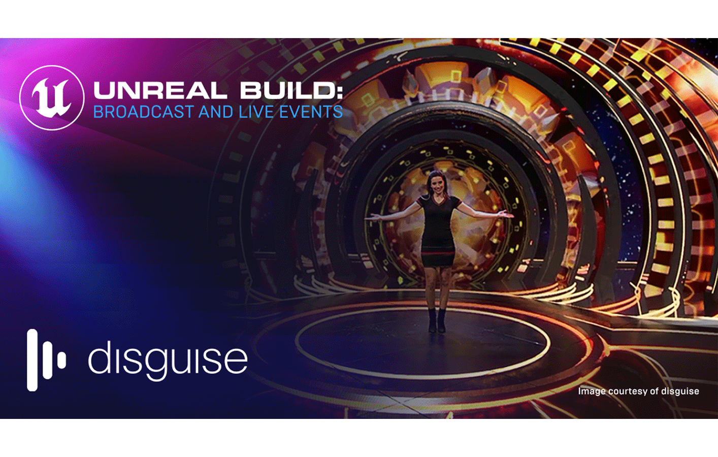 Unreal Build: Broadcast & Live Events | disguise